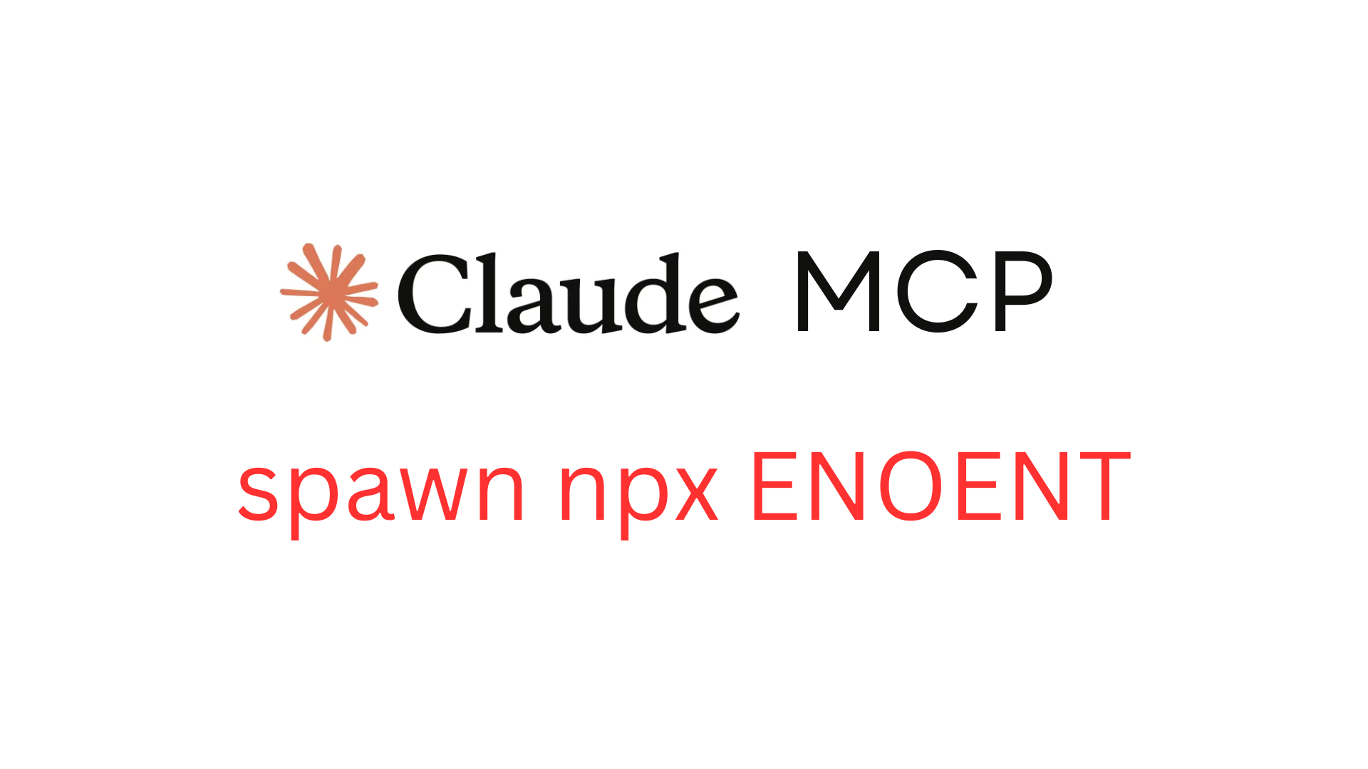 Claude Desktop MCP Servers 'spawn npx ENOENT' 에러 해결 | 이로운 개발